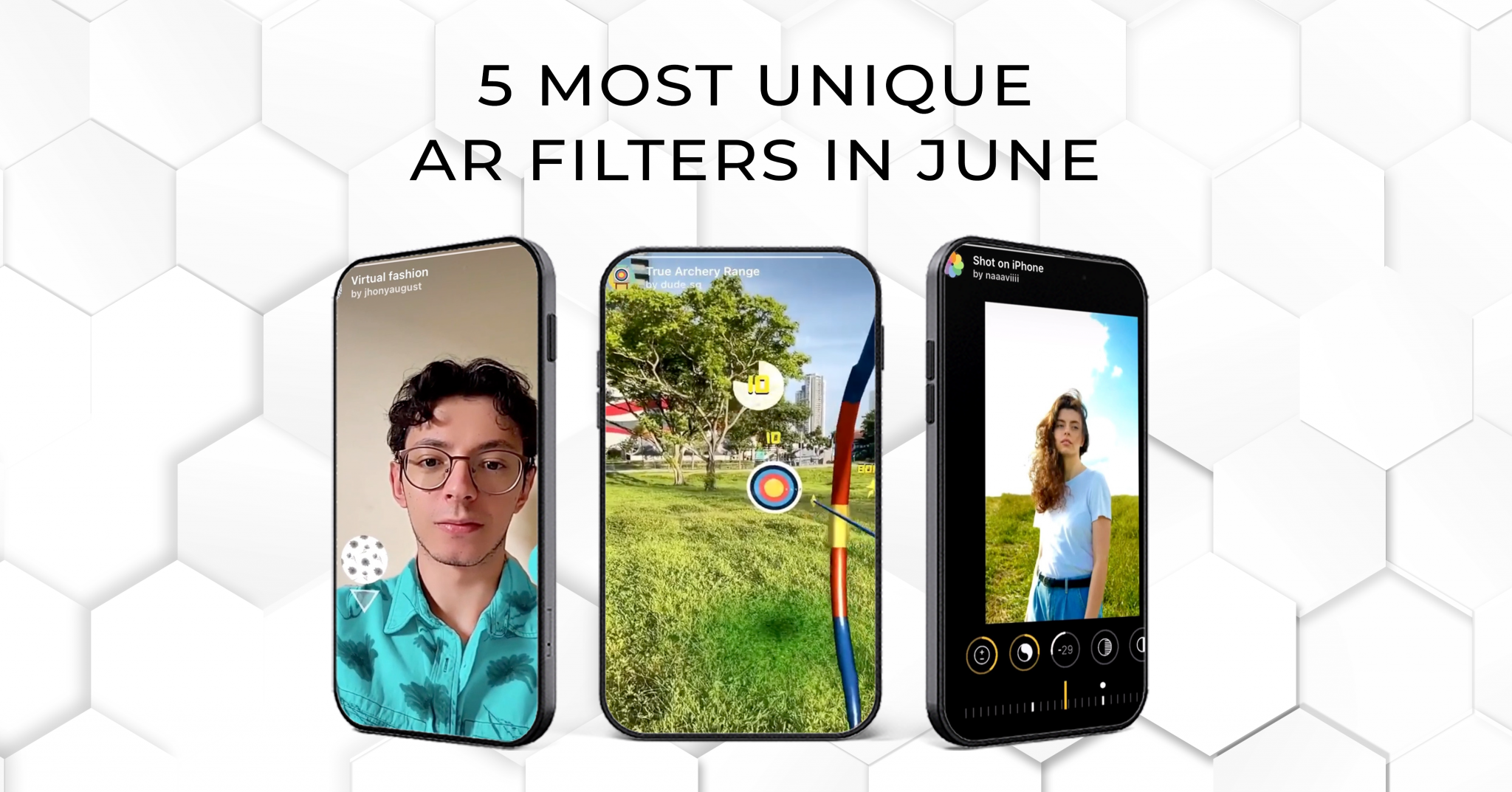 Searix’s Pick - 5 Most Unique AR Filters In June - Searix